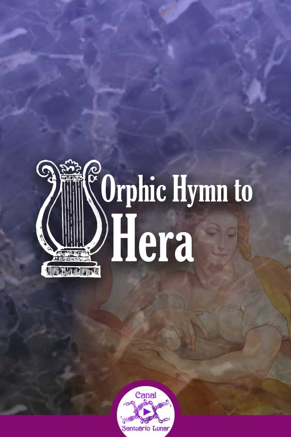Santuário Lunar | Goddess, Witchcraft, Wicca, Spells — Orphic Hymn to Hera